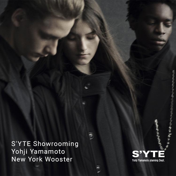 S'YTE Showrooming | Yohji Yamamoto New York Wooster – THE SHOP YOHJI ...